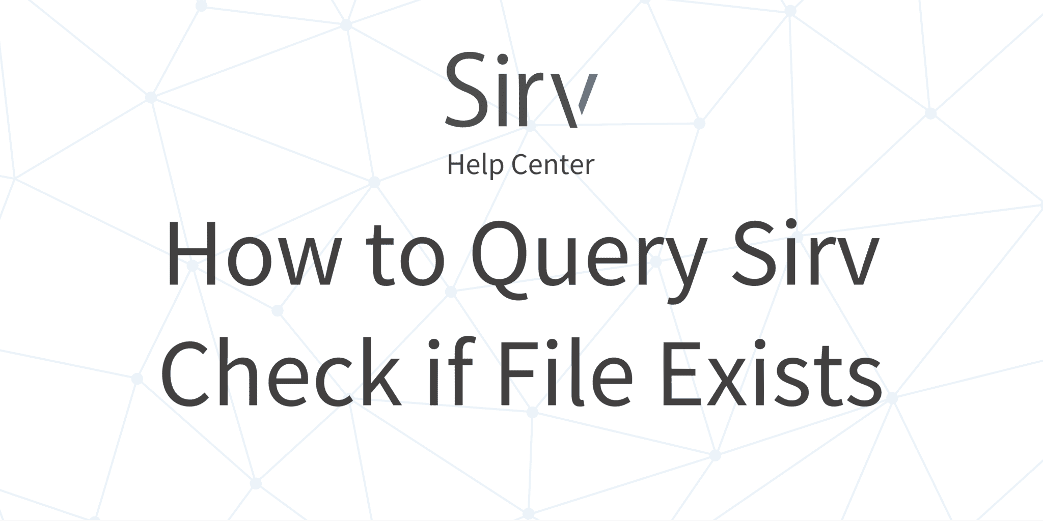 How To Query Sirv Check If File Exists Sirv Help Center